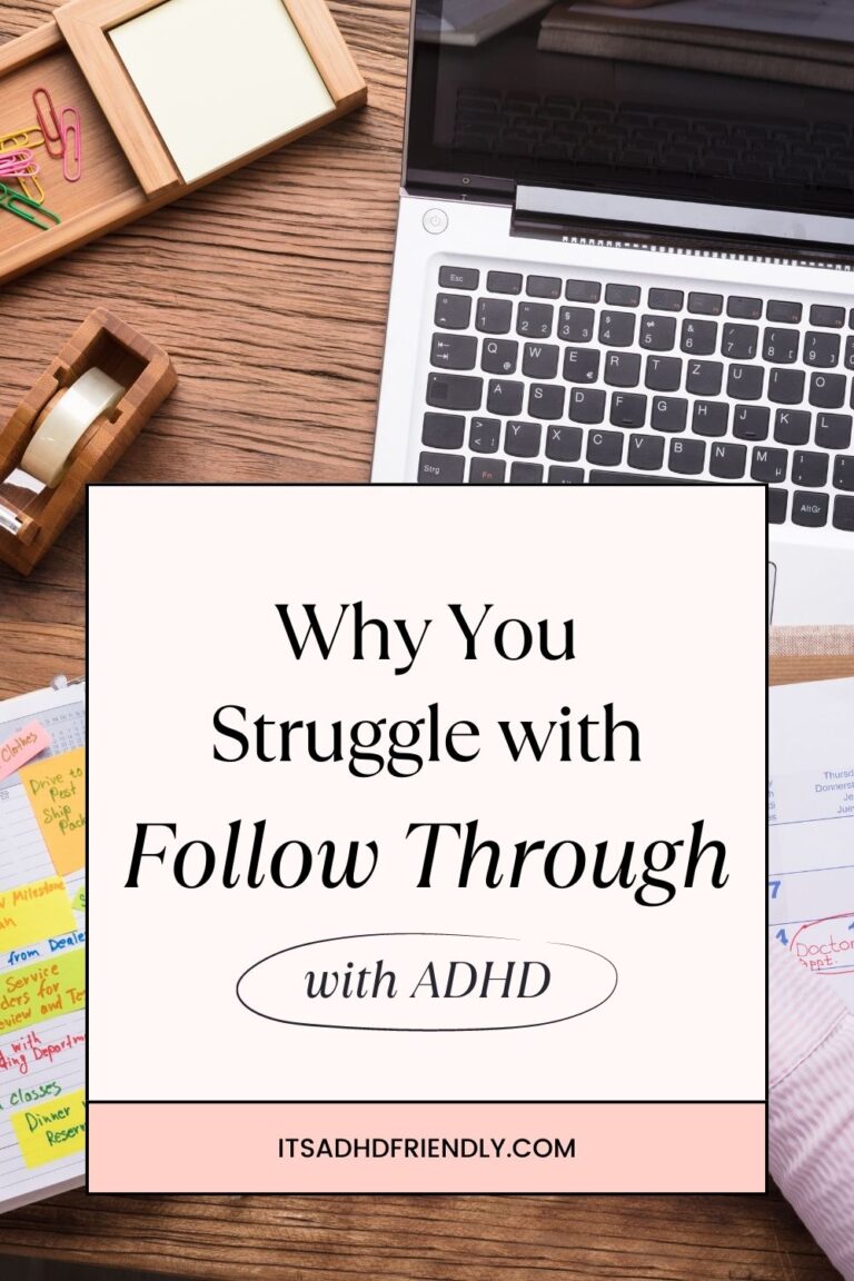 ADHD Follow Through: Why It's So Hard and How to Overcome It - It's ...